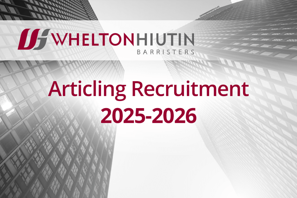 Whelton Hiutin LLP Articling Recruitment 2025-2026 - Whelton Hiutin LLP